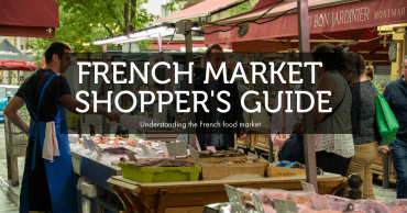 Understanding the French Food Market - A guide to food shopping in France
