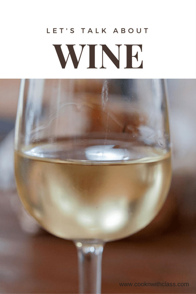 Let's Talk About Wine - Cook'n With Class Paris