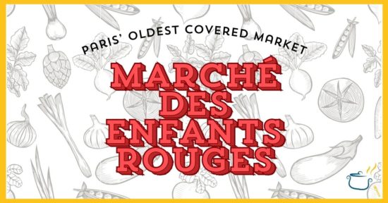 Explore Marché des Enfants Rouges: Paris' Oldest Market